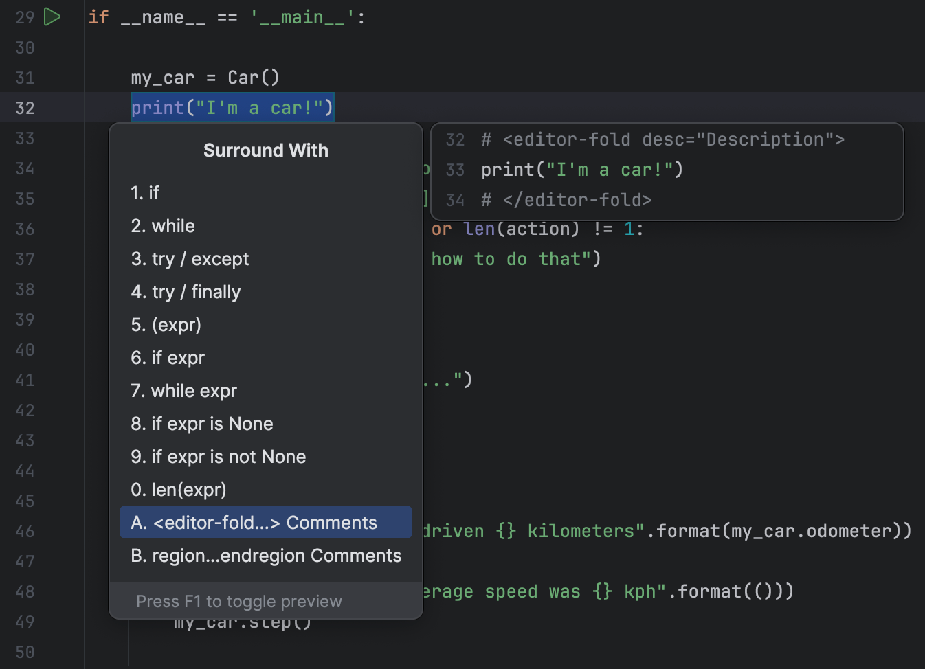 Surround code fragments | PyCharm Documentation