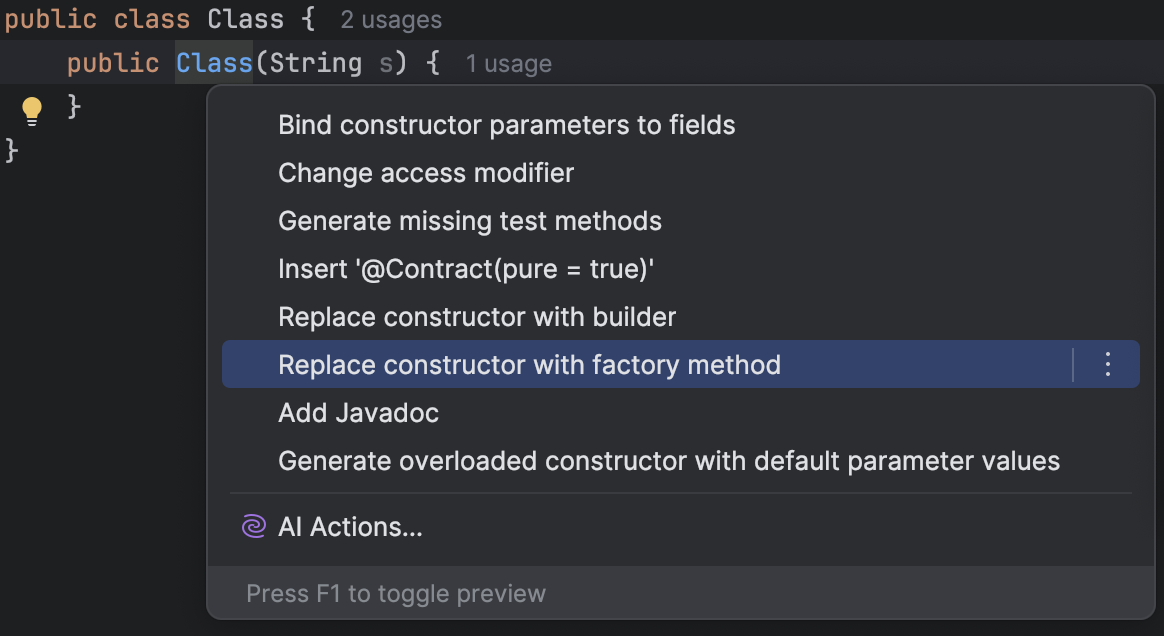 Replace constructor with factory method | IntelliJ IDEA Documentation Replace constructor with factory method | IntelliJ IDEA Documentation