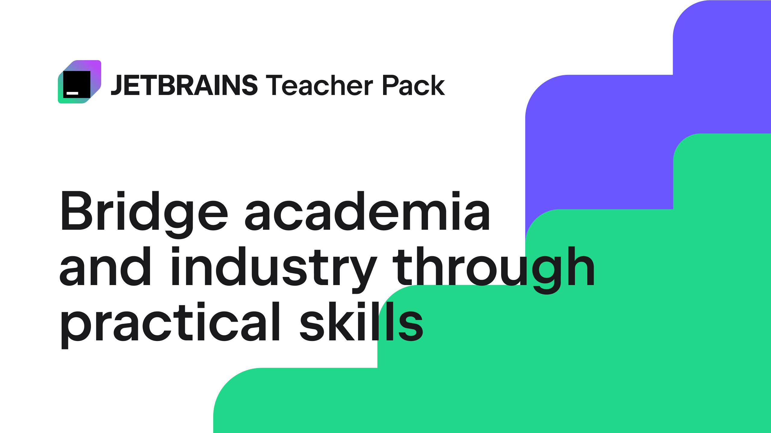 Free JetBrains Teacher Pack for Individuals and Classrooms