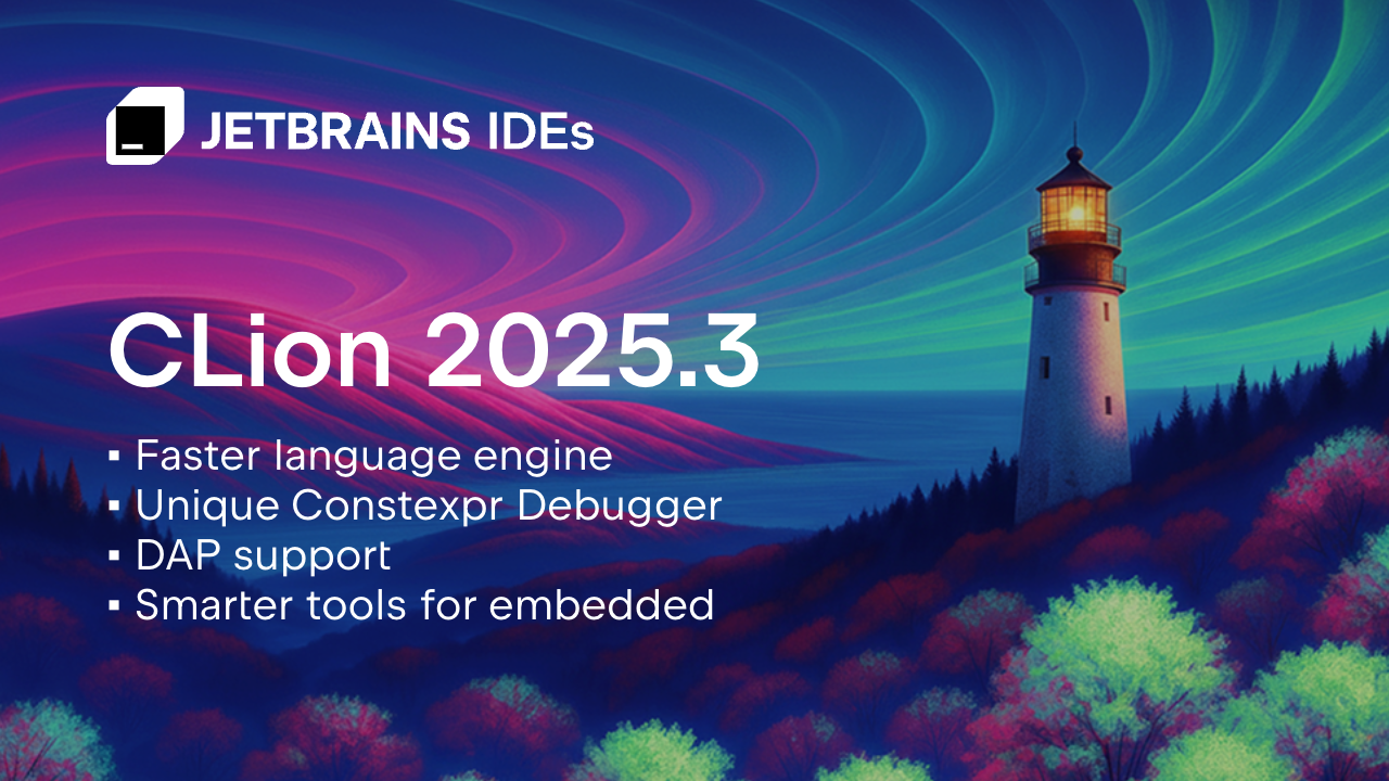 What's New in CLion 2025.3