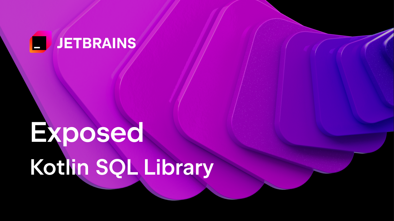 Exposed: the SQL library for Kotlin