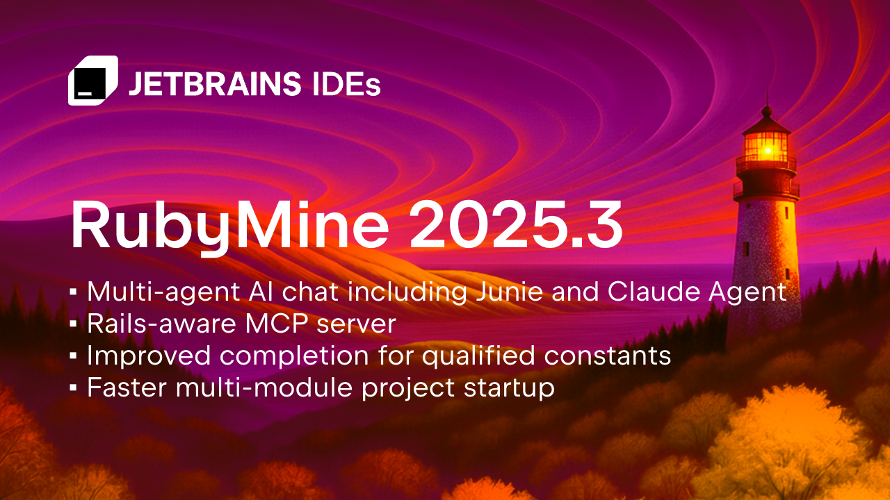 What’s New in RubyMine 2025.3