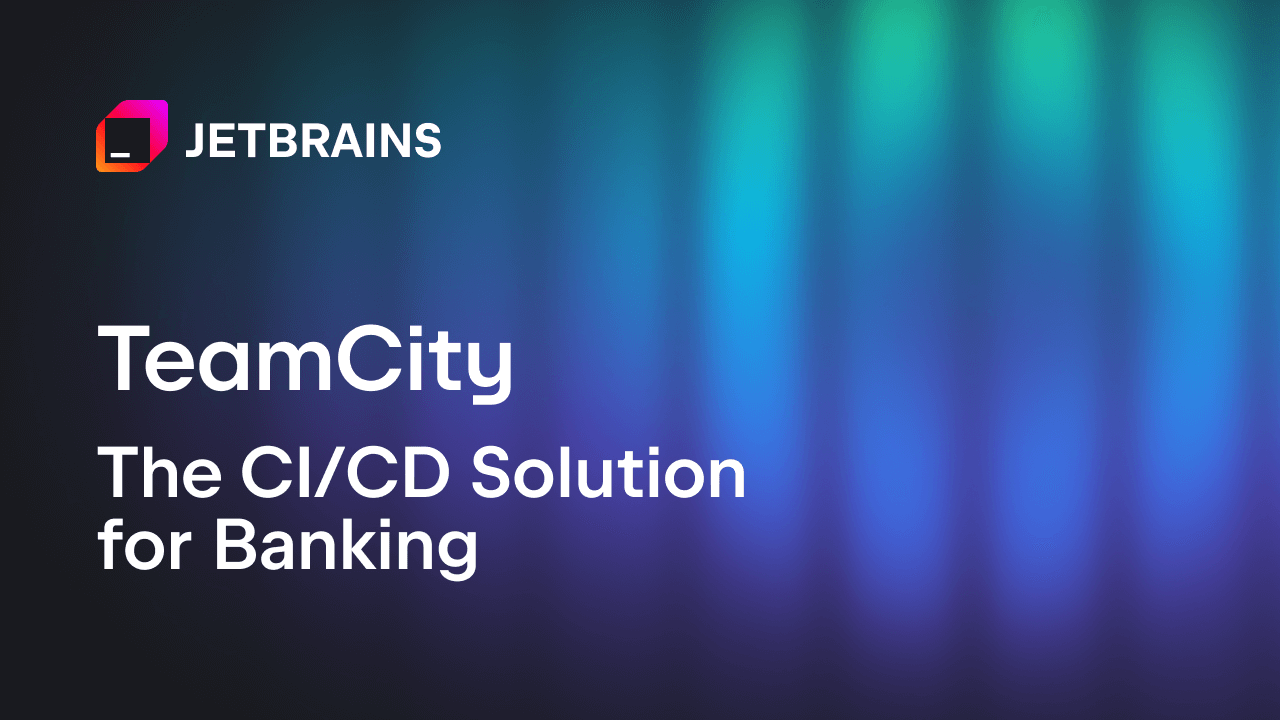 CI/CD for Banking | TeamCity