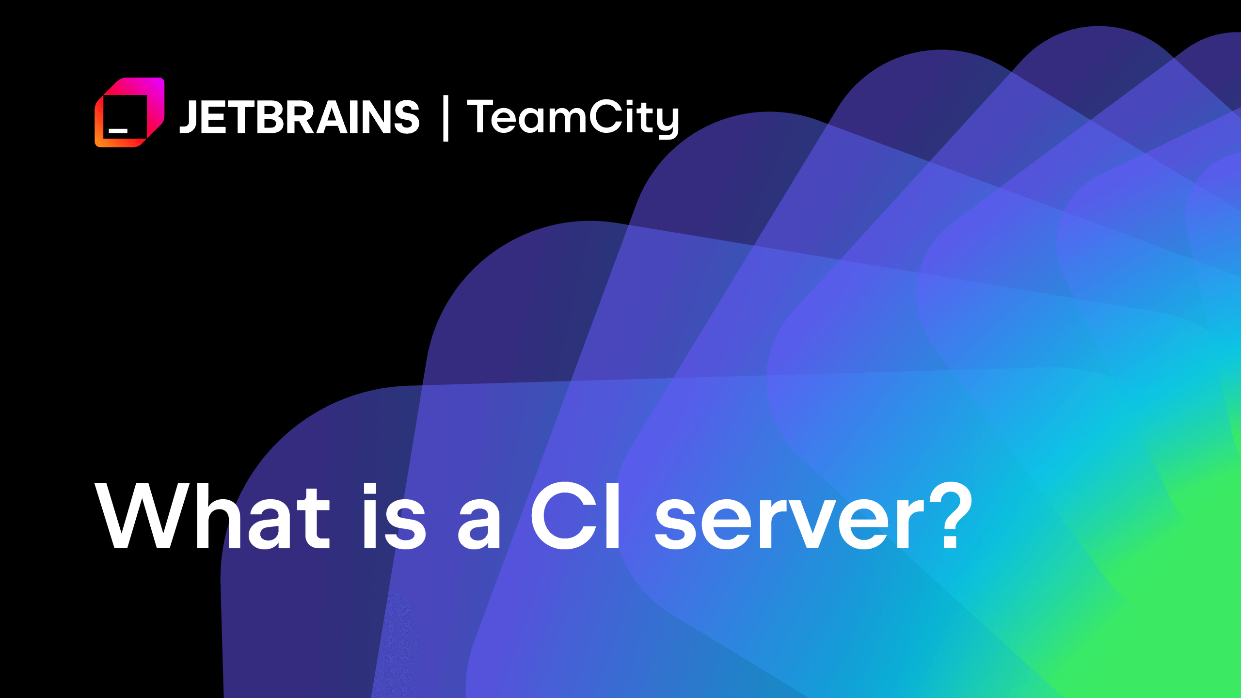 What is a CI server? | TeamCity